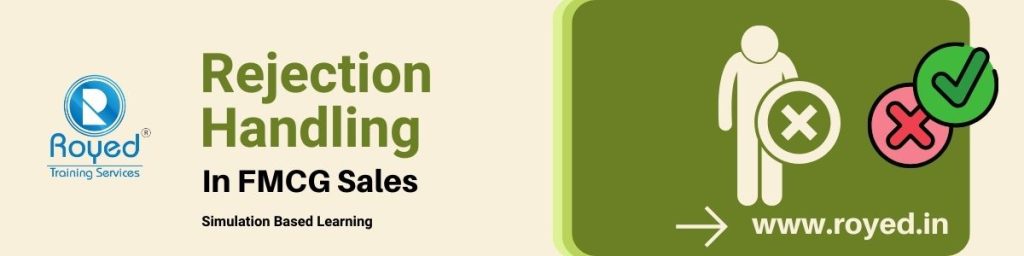 Rejection Handling in FMCG Sales: Turn Setbacks into Opportunities ...