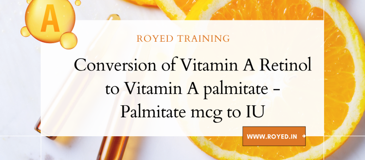 Conversion of Vitamin A Retinol to Vitamin A Palmitate Explained ...