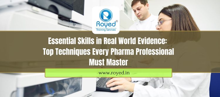 Essential Skills in Real World Evidence - Royed Training